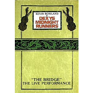 The Bridge: The Live Performance by Dexys Midnight Runners