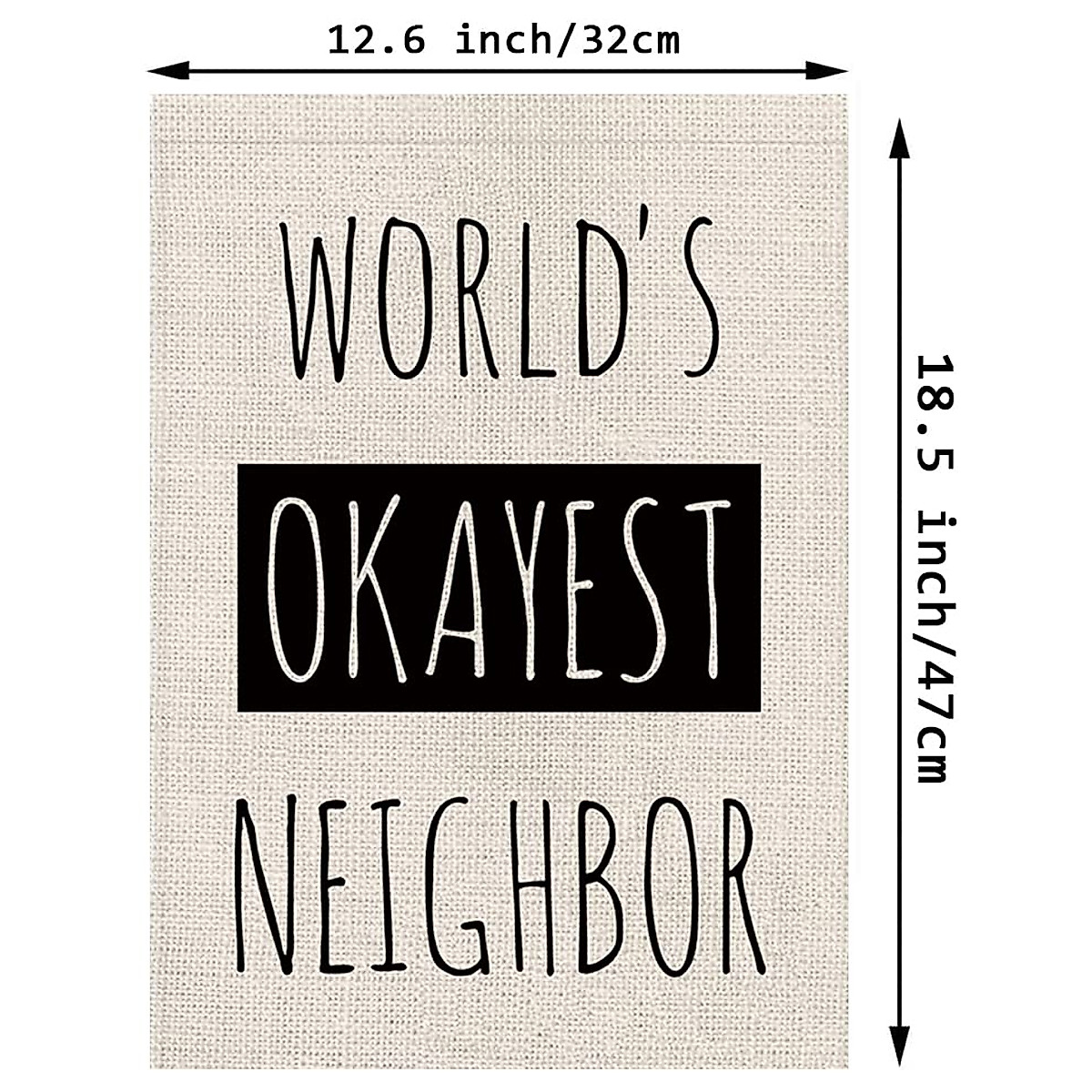 Funny Garden Flag World's Okayest Neighbor Vertical Double Sided Outdoor Indoor Decor Holiday Burlap Yard Sign Flags 12.5 x 18 Inch