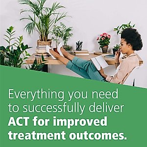 ACT Made Simple: An Easy-to-Read Primer on Acceptance and Commitment Therapy (The New Harbinger Made Simple Series)