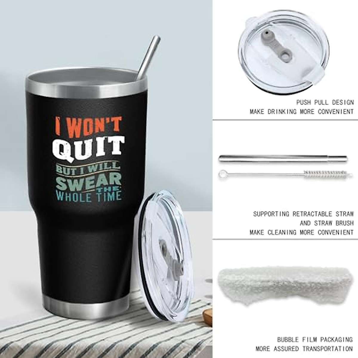 I Won't Quit But I Wills Swears The Wholes Time Coffee Tumbler Insulated For Moms Sports