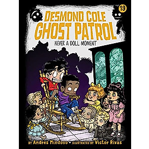 Never a Doll Moment (19) (Desmond Cole Ghost Patrol)