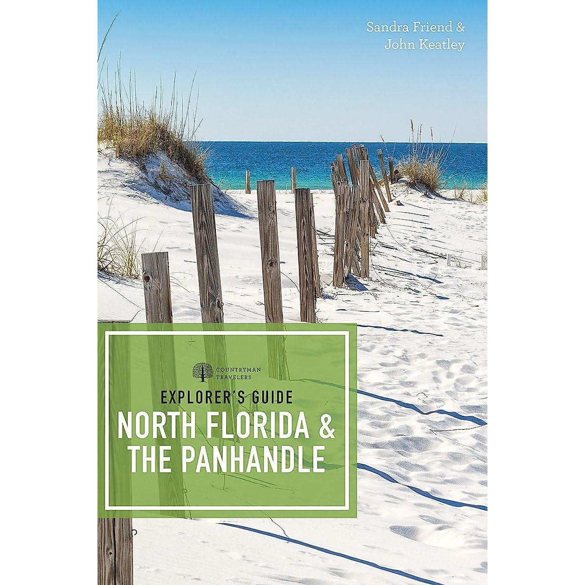 Explorer's Guide North Florida & the Panhandle (Explorer's Complete)