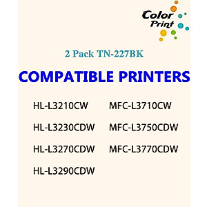 2-Pack ColorPrint Compatible Toner Cartridge Replacement for TN227 TN-227BK TN227BK High Yield Work with HL-L3210CW L3230CDW L3710CDW L3270CDW DPC-L3550CDW MFC-L3710CW L3750CDW L3770CDW (Black)