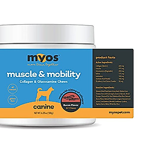 MYOS Canine Muscle & Mobility Chews – Natural Collagen & Glucosamine for Dogs - Bacon Flavor Joint Supplement for Muscle, Bone & Joint Support, 60 Count