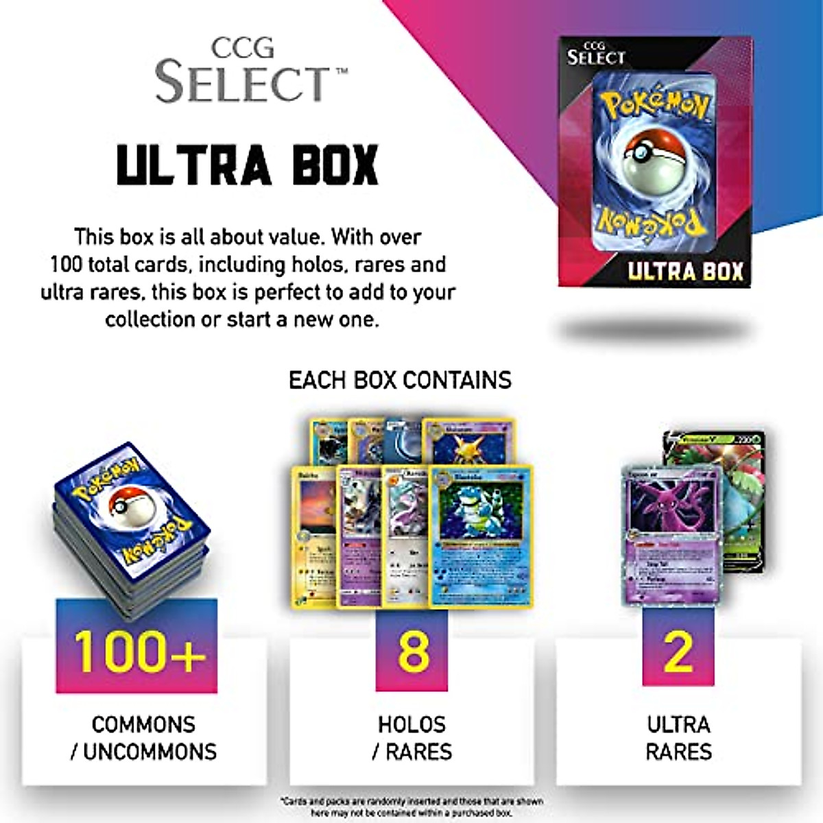 CCG Select Ultra Box | 100 Cards with 2 Guaranteed Ultra Rares | Plus 8 Holo or Rare Cards | Compatible with Pokemon Cards