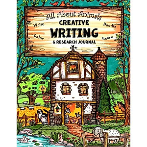 All About Animals - Creative Writing & Research Journal: Write, Color, Research & Doodle - All Ages