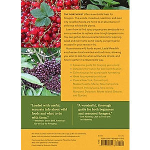 Northeast Foraging: 120 Wild and Flavorful Edibles from Beach Plums to Wineberries (Regional Foraging Series)
