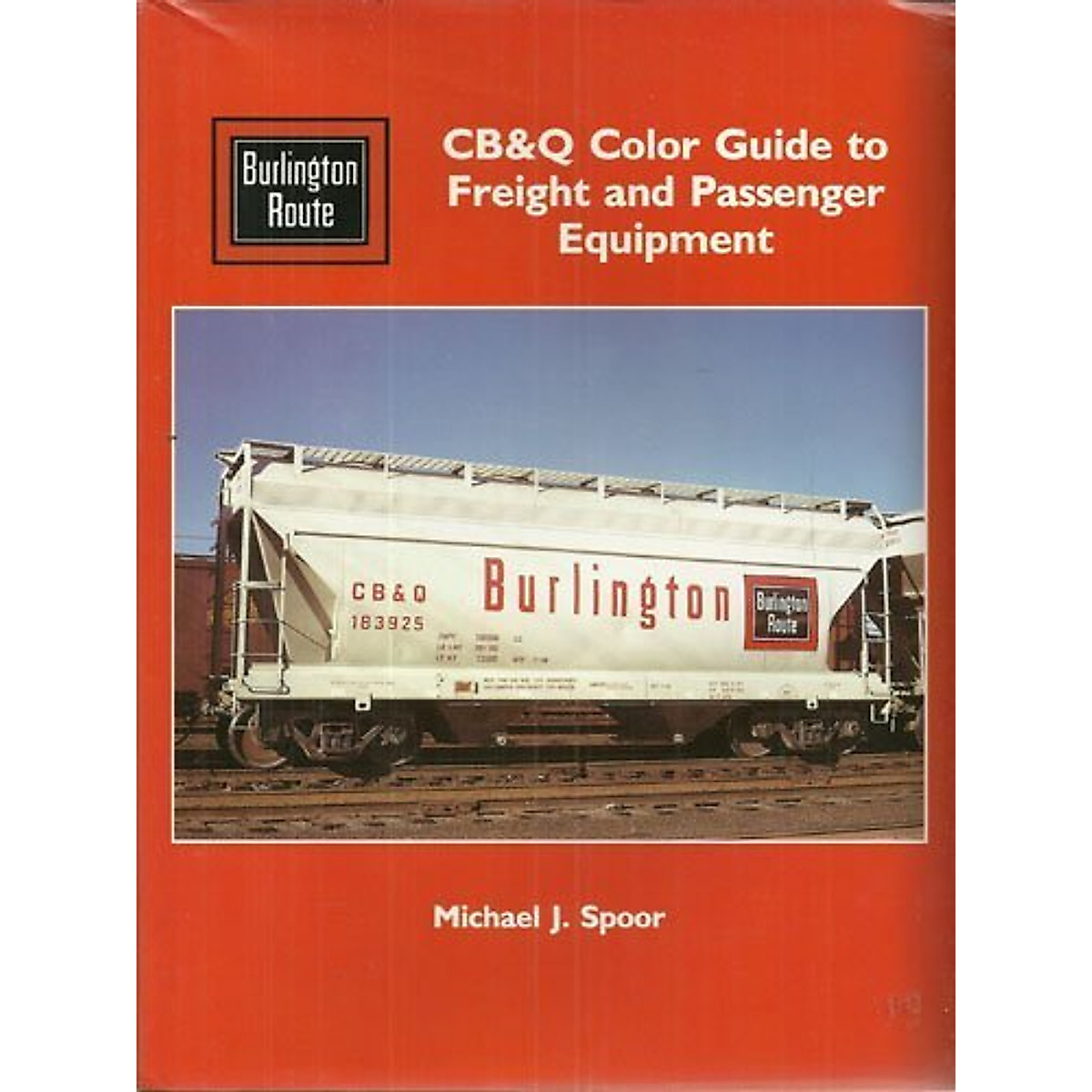 CB&Q Color Guide to Freight & Passenger Equipment
