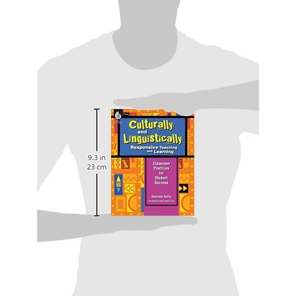 Culturally and Linguistically Responsive Teaching and Learning – Classroom Practices for Student Success, Grades K-12 (1st Edition)
