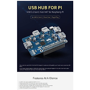 USB 3.2 Gen 1 HUB HAT for Raspberry Pi,4X USB 3.2 Gen1 Ports,4X USB 3.2 Gen1 Ports,Compatible with USB 3.0 / 2.0 /1.1,Driver-Free