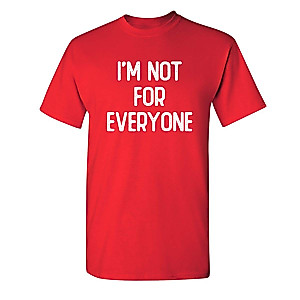 for Everyone Humor Sarcasm Funny T Shirt L Red