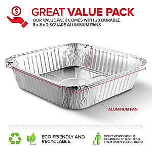 Aluminum Pans 8x8 Disposable Foil Pans (20 Pack) - 8 Inch Square Pans - Tin Foil Pans Great for Cooking, Heating, Storing, Prepping Food