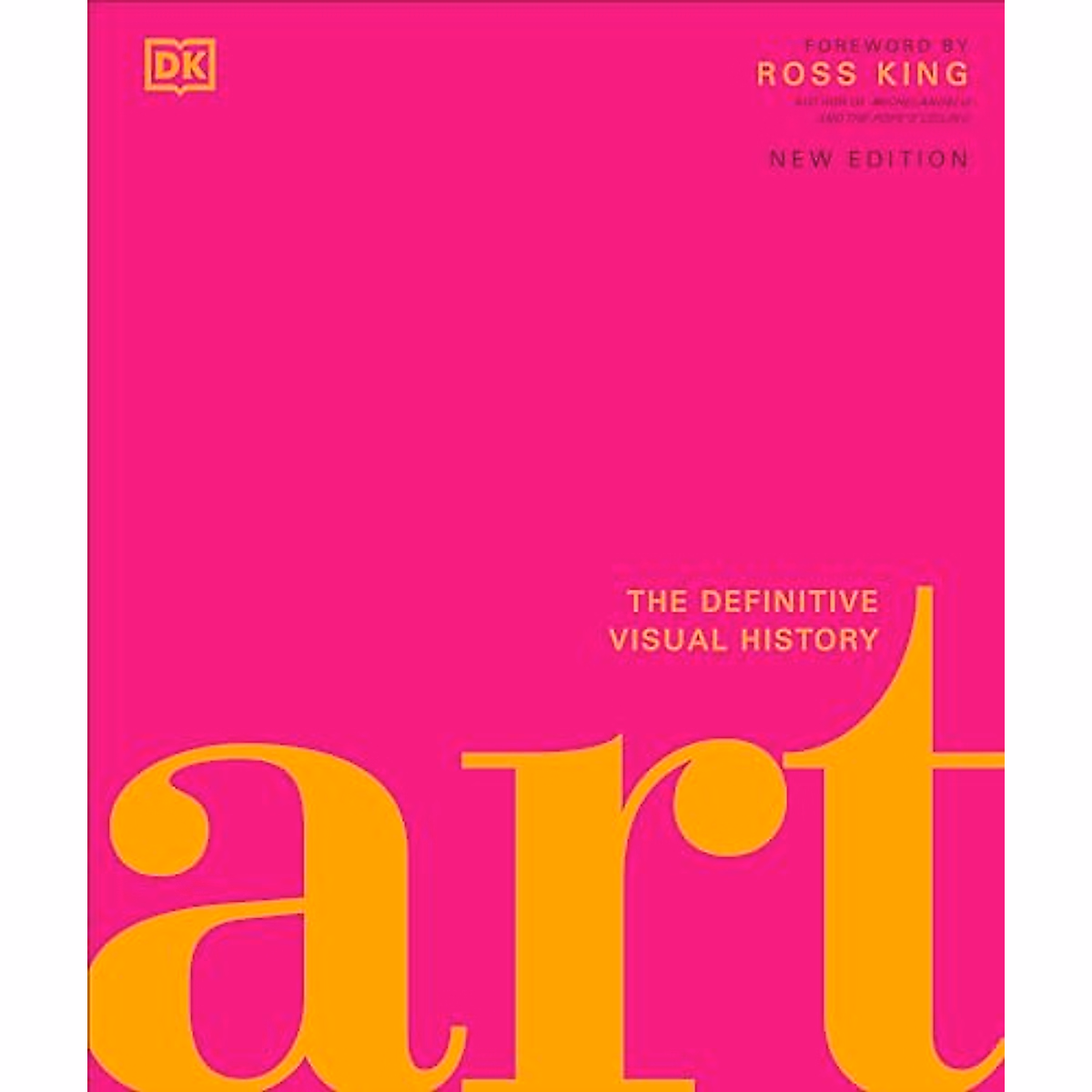 Art: The Definitive Visual Guide (DK Definitive Cultural Histories)