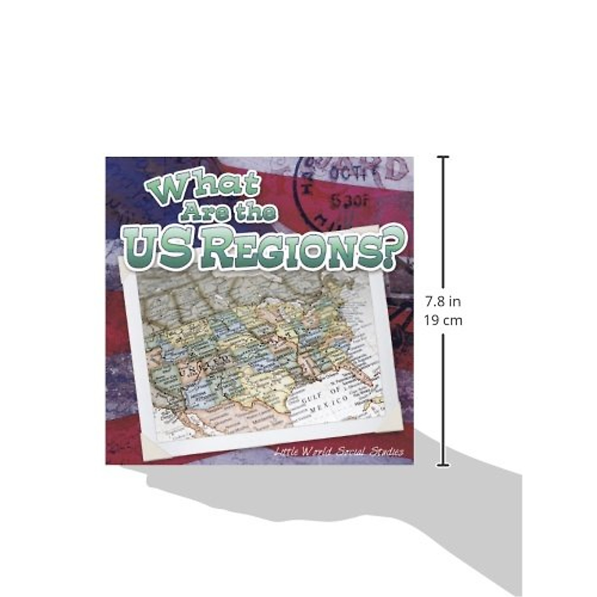 What Are The Us Regions? (Little World Social Studies)