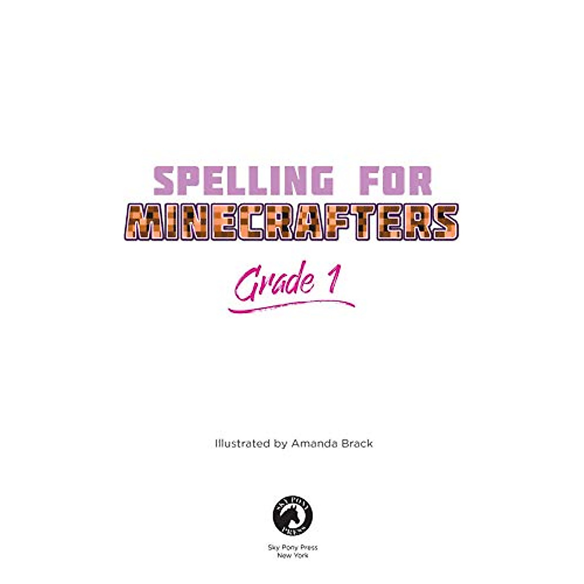 Spelling for Minecrafters: Grade 1