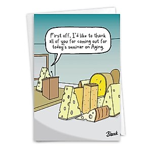 NobleWorks Hysterical Birthday Greeting Card with 5 x 7 Inch Envelope (1 Card) BdayCheese Aging C10299BDG