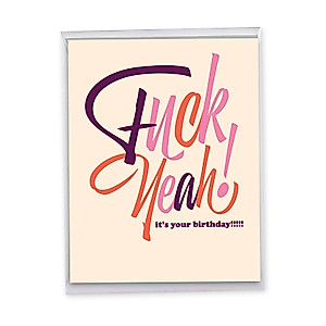 NobleWorks - Big Funny Birthday Greeting Card 8.5 x 11 Inch with Envelope (1 Pack) Oversize Jumbo Bday Eff Yeah! J6405BDG