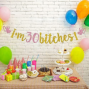 I'm 30 Bitches Banner, Gold & Pink Glitter Funy Happy 30th Birthday Banner, 30 Years Old Birthday Sign, Cheers to 30 Years Party Decorations Supplies