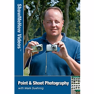 Point and Shoot Digital Camera Photography with Mark Duehmig, Show Me How Videos