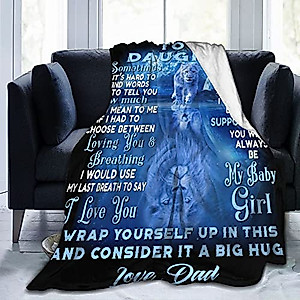 Daughter Gift from Dad Birthday Gifts from Lion Father Blanket to My Daughter Romantic Christmas Birthday Gifts for Her Lightweight Flannel Blanket for Bed Sofa
