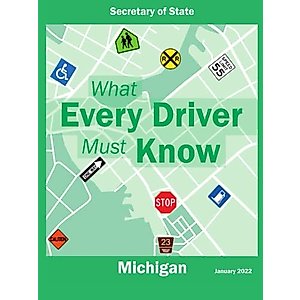 What Every Driver Must Know (Michigan Secretary of State) January 2022: Learners Permit Study Guide (Color Print) (Michigan: What Every Driver Must Know)