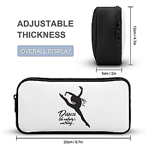 Dancing Ballet Like No One is Watching Pencil Case Pencil Pouch Coin Pouch Cosmetic Bag Office Stationery Organizer