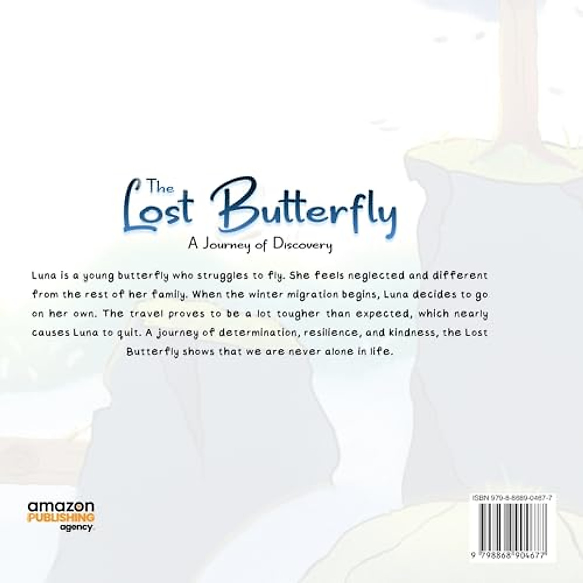 The Lost Butterfly: A Journey of Discovery
