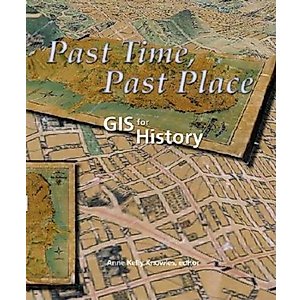 Past Time, Past Place: GIS for History