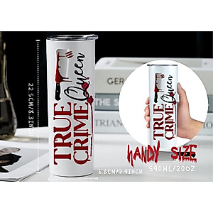 Onebttl True Crime Gifts for Women, Crime Scene Merchandise Cups, Mugs for Crime Show Lovers, 20Oz Stainless Steel Travel Tumbler, White, Queen
