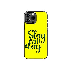 Slay All Day Motivational Inspirational Pattern Art Design Anti-Fall and Shockproof Gift iPhone case (iPhone XR)
