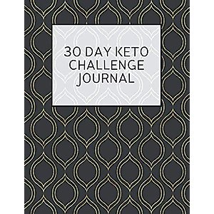 30 Day Keto Challenge Journal: Guided ketogenic weith loss notebook, detoy yourself, transform your body, enjoy food freedom and mindset transformation
