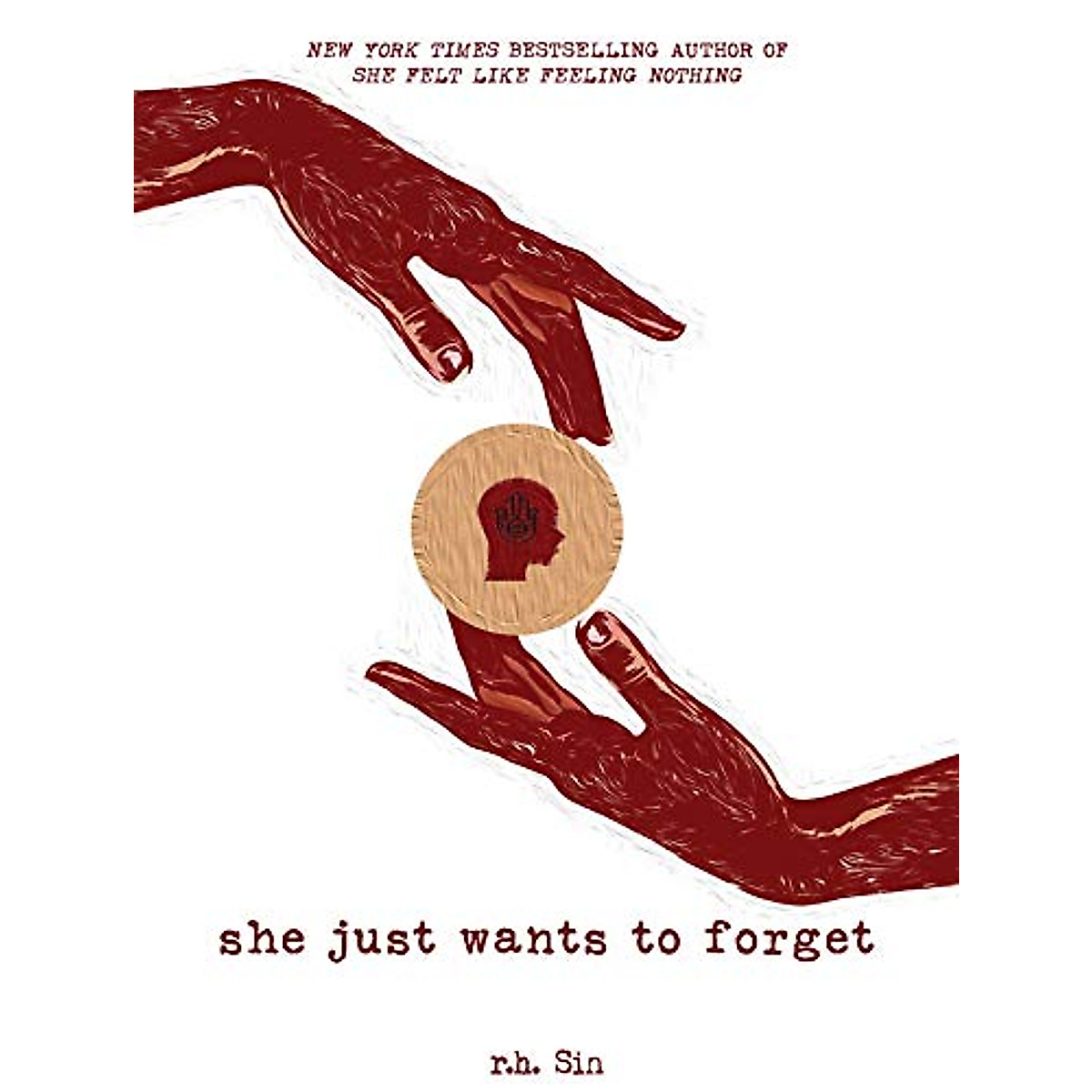 She Just Wants to Forget (Volume 2) (What She Felt)
