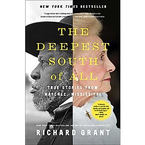 The Deepest South of All: True Stories from Natchez, Mississippi
