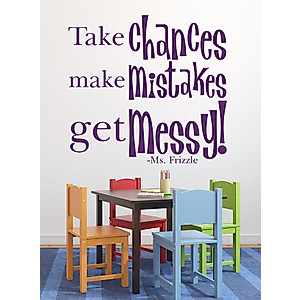 Quote Wall Decals - Take Chances Make Mistakes Get Messy - Ms. Frizzle Quotes, Magic School Bus, Kids Wall Decal Quotes for the Playroom, Classroom, or Bedroom