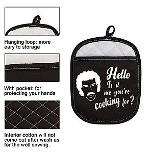 Novelty Inspired Baker Gift Hello is It Me You’re Cooking for Oven Pads Pot Holder with Pocket (You're Cooking for)