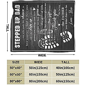 HAXOILO Stepped Up Dad Gifts Blanket to My Bonus Dad Father Daddy Throws Gifts for Fathers Day Birthday 80x60 in