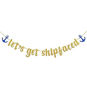 Gold Glitter Let's Get Shipfaced Banner / Nautical Sailor Theme Party Banner / Bachelorette Party Anchor Banner Supplies / Bridal Shower Baby Shower Party Decorations