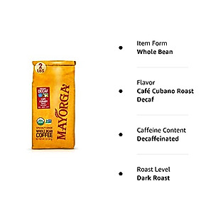 Mayorga Decaf Dark Roast Coffee 2lb bag Café Swiss Water Decaffeinated Cubano Roast Coffee - 100% Arabica Whole Coffee Beans - Smoothest Organic Coffee - Specialty Grade, Non-GMO, Direct Trade