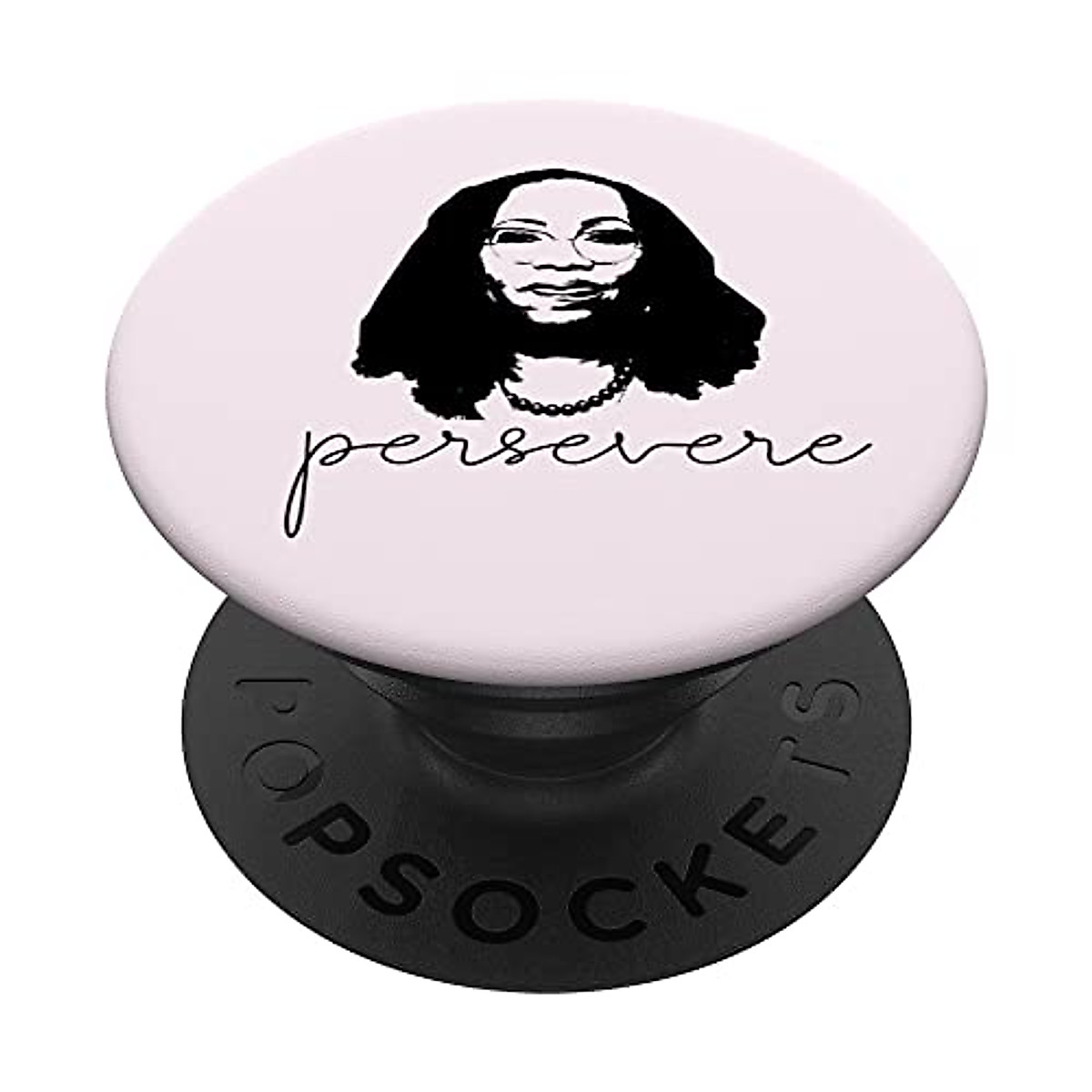 PERSEVERE Judge Ketanji Brown Jackson SCOTUS KBJ Meme PopSockets Swappable PopGrip