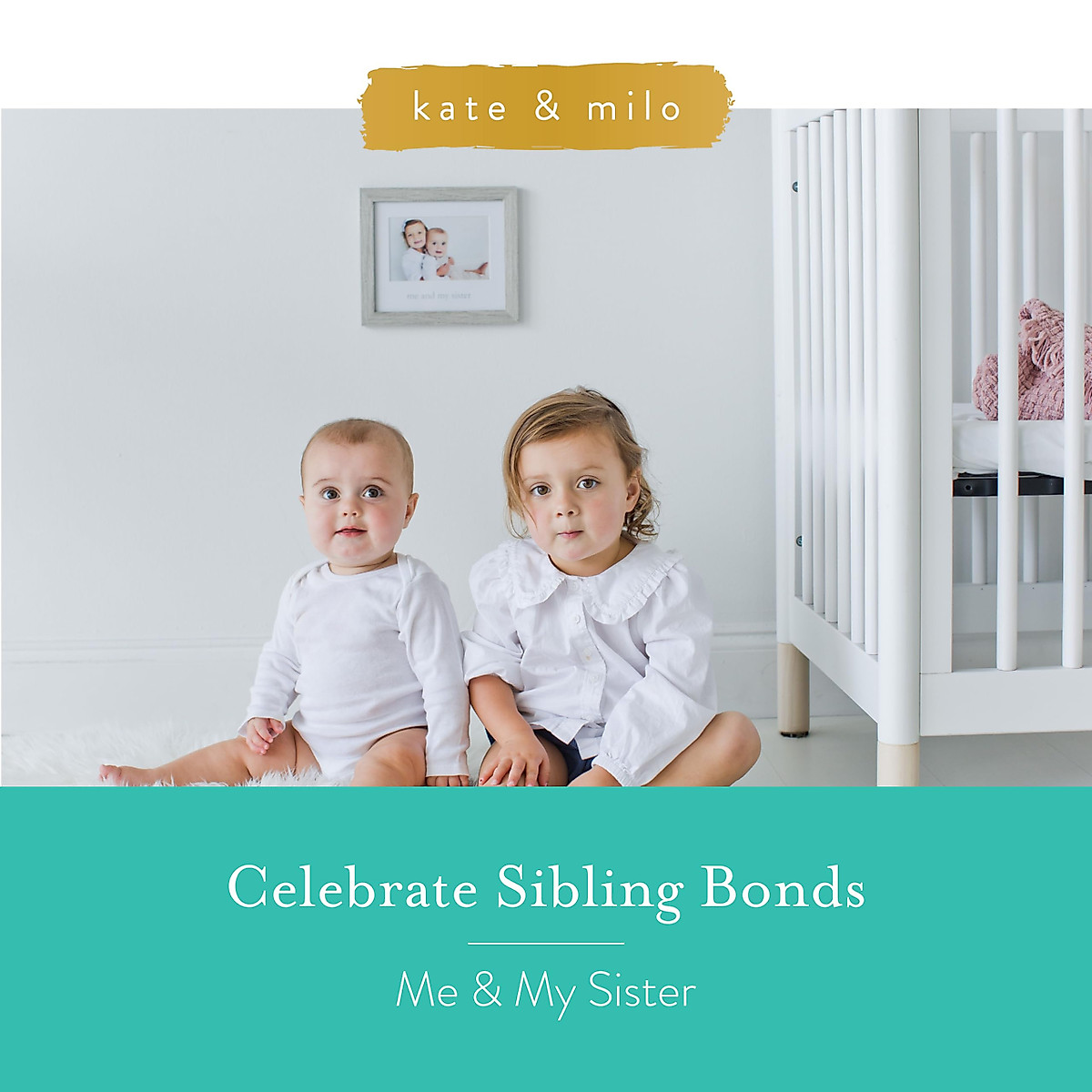 Kate & Milo Rustic Me & My Sister Frame, Sibling Keepsake, Ideal Little or Big Sister Gift, Gender Neutral Nursery Decor