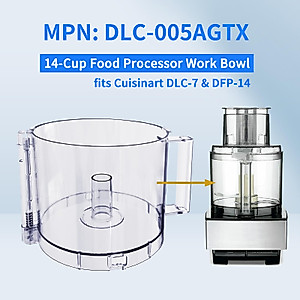 Vanshly DLC-005AGTX,14-Cup Food Processor Work Bowl Compatible with Cuisinart DLC-7 & DFP-14，NOTE:This bowl features 2 tabs on the top rim of the workbowl