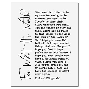 For What It's Worth Art Print F. Scott Fitzgerald Quote Inspirational Print Inspirational Gift Scripture Wall Decor UNFRAMED 8x10inch