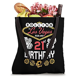 Rolling in Las Vegas for My 21st Birthday Tote Bag