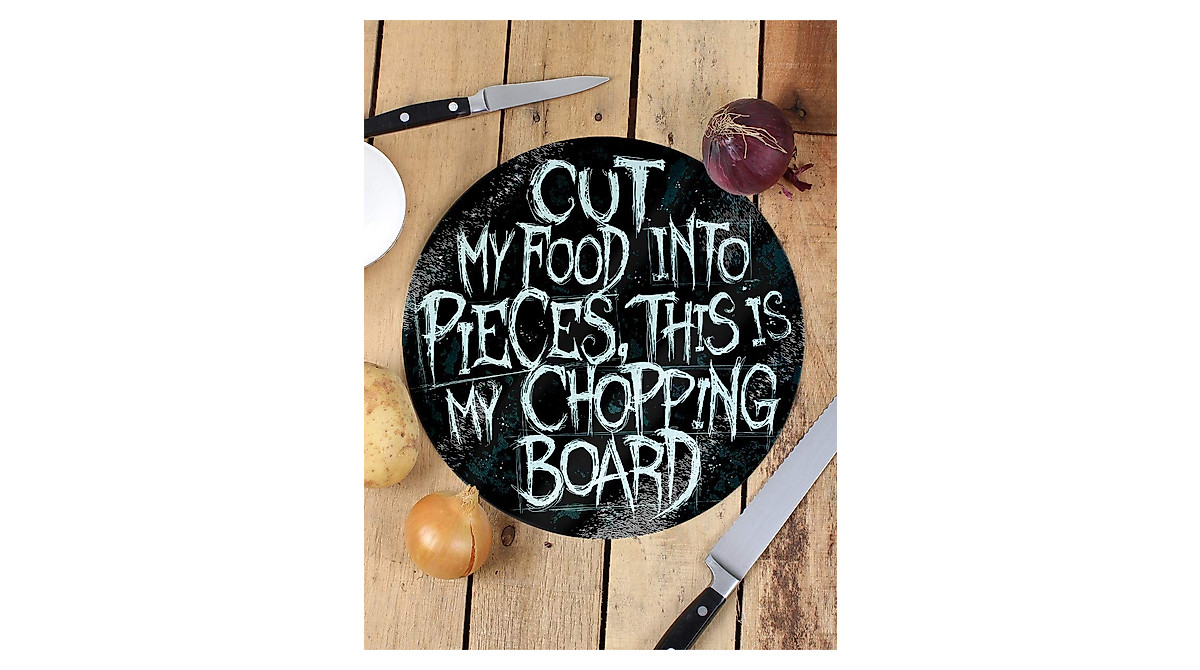 Cut My Food Into Pieces Glass Chopping Board
