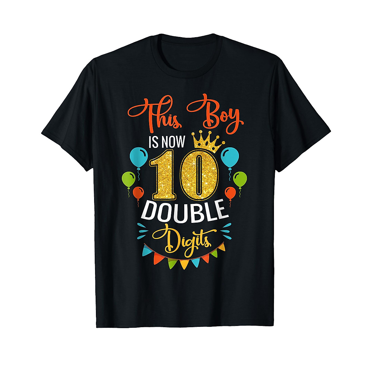 This Boy is Now Double Digits Birthday Boy 10 year old T-Shirt