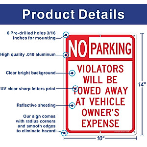 No Parking Sign, Violators Will Be Towed Away at Vehicle Owners Expense, 14 X 10 Reflective .40 Rust Free Aluminum, UV Protected, Weather Resistant, Waterproof, Durable Ink，Easy to Mount