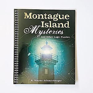 Montague Island Mysteries and Other Logic Puzzles (Volume 1)