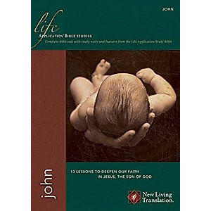 John (Life Application Bible Studies: NLT)