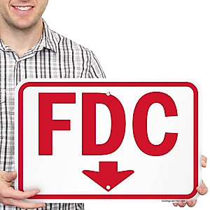 SmartSign 12 x 18 inch “FDC” Fire Department Connection Metal Sign with Down Arrow, 120 mil Aluminum Composite, 3M Engineer Grade Reflective Aluminum, Red and White, Made in USA