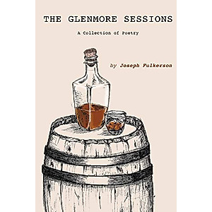 The Glenmore Sessions: A Collection of Poetry